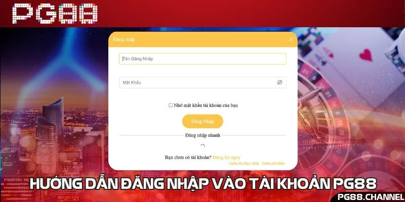 Hướng dẫn đăng nhập vào tài hoản PG88