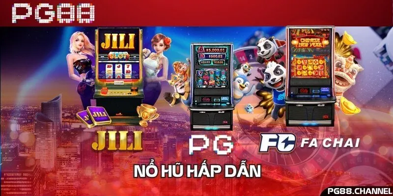Nổ hũ hấp dẫn